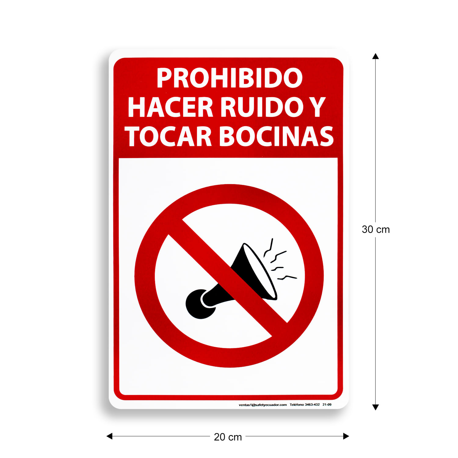 Letrero con mensaje NO HACER RUIDO O TOCAR BOCINAS. - SAFETY ECUADOR