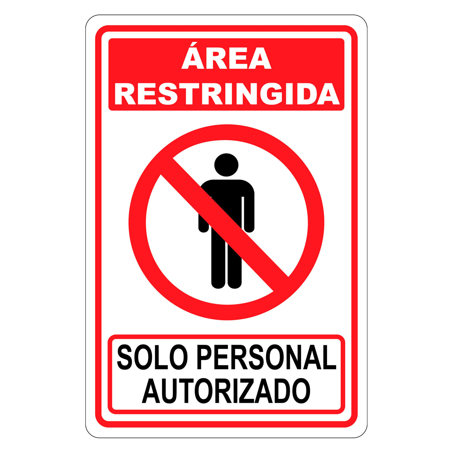 Letrero rígido de 25 x 18 cm Mensaje: ÁREA RESTRINGIDA. - SAFETY ...